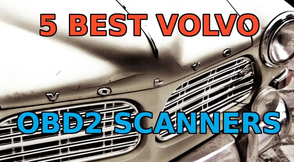 The 5 Best Volvo OBD2 Scanners